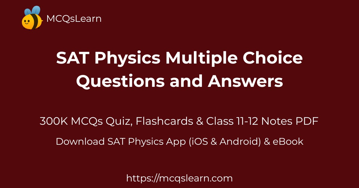 Kinematics MCQs [PDF] Questions and Answers - Kinematics App Download ...