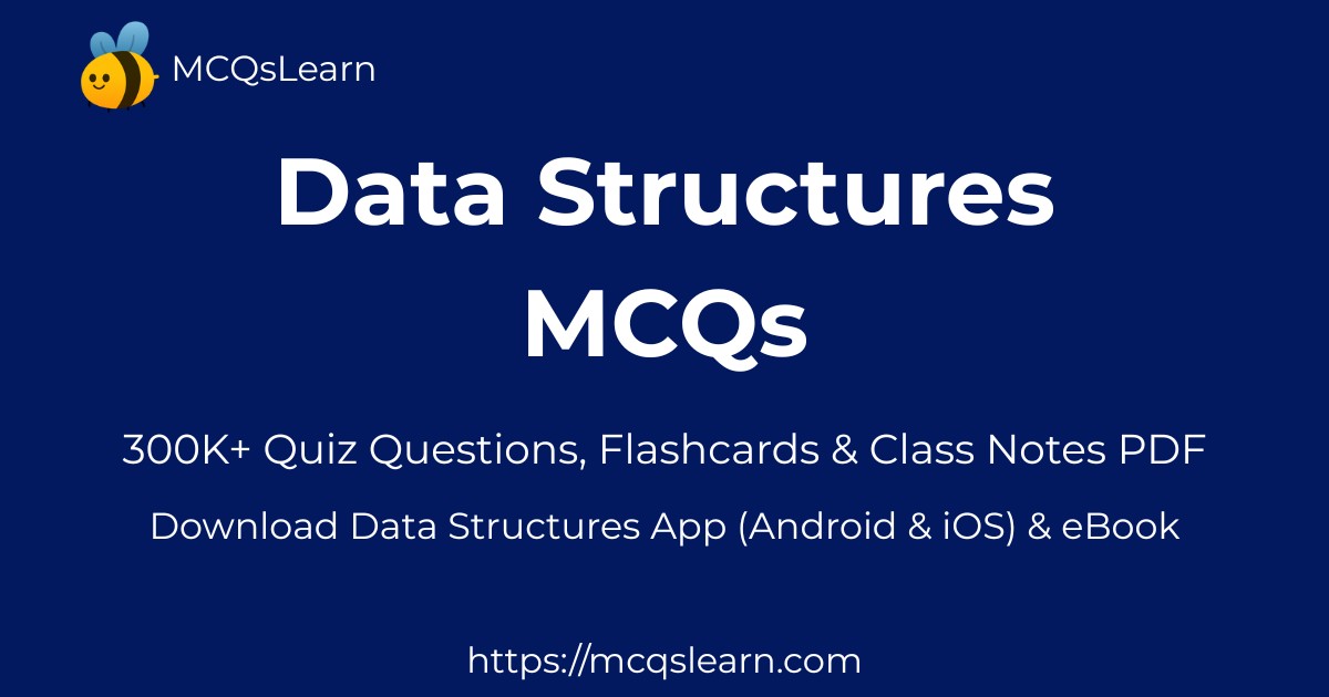 Data Structure Quiz Questions with Answers | Data Structures MCQ App ...