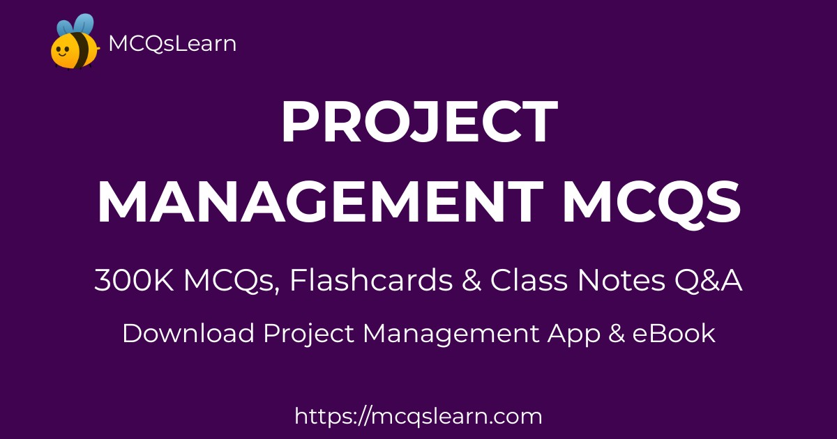 MBA Project Management MCQ [PDF] Questions Answers | MBA Project ...